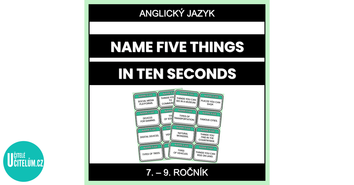Name Five Things in Ten Seconds - Anglický jazyk | UčiteléUčitelům.cz